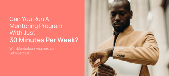 Read the best mentoring blog | All things mentoring, from our loop to yours.