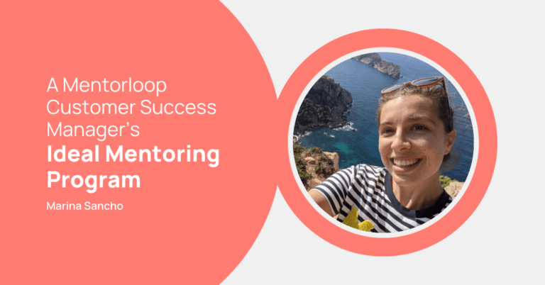 A Mentorloop Customer Success Manager’s Mentoring Program
